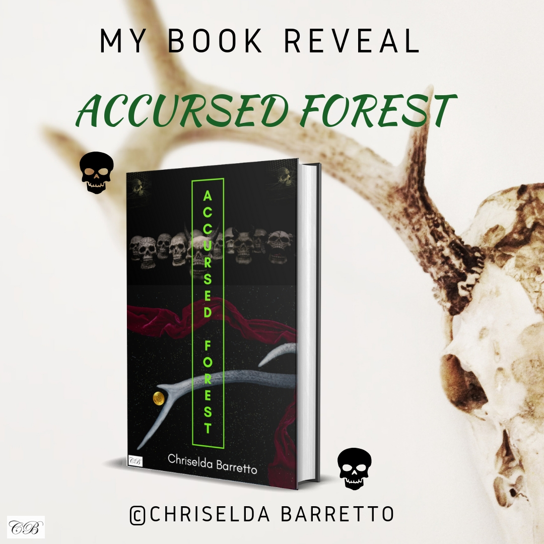 Introducing my new book: Accursed Forest – Chriselda Barretto