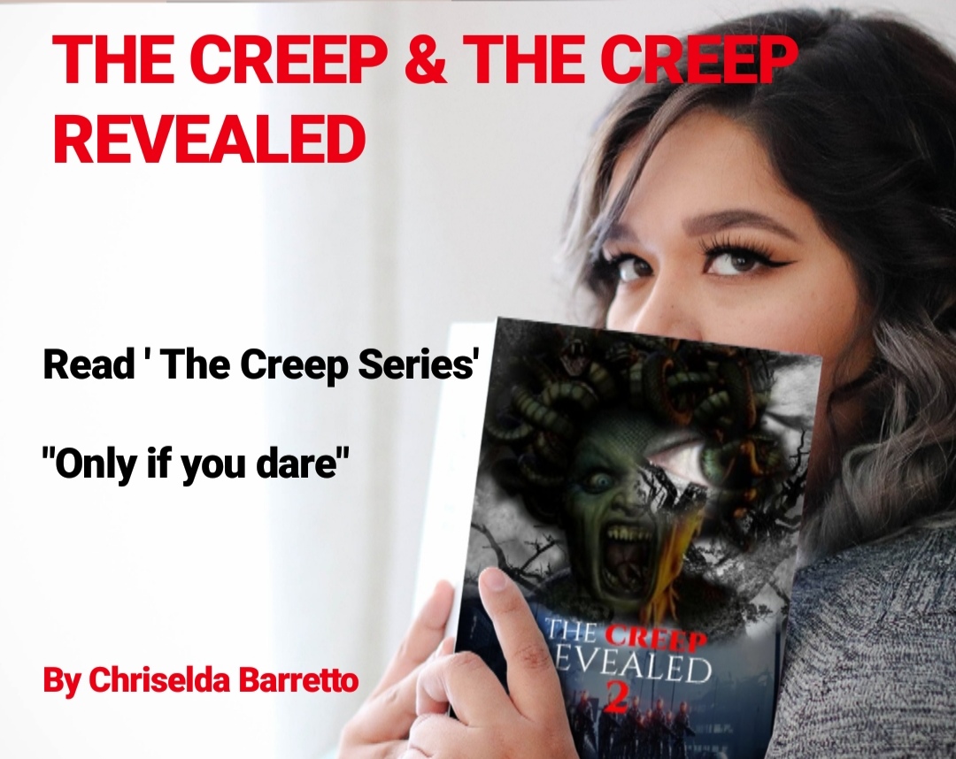 Read ‘The Creep Series’ – Chriselda Barretto