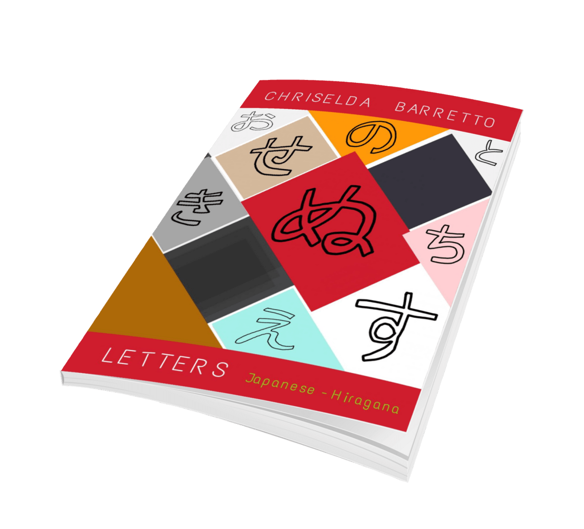 Introducing ‘LETTERS – Japanese’ – Chriselda Barretto