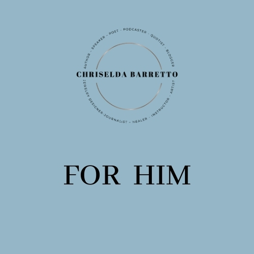 FOR HIM – Chriselda Barretto